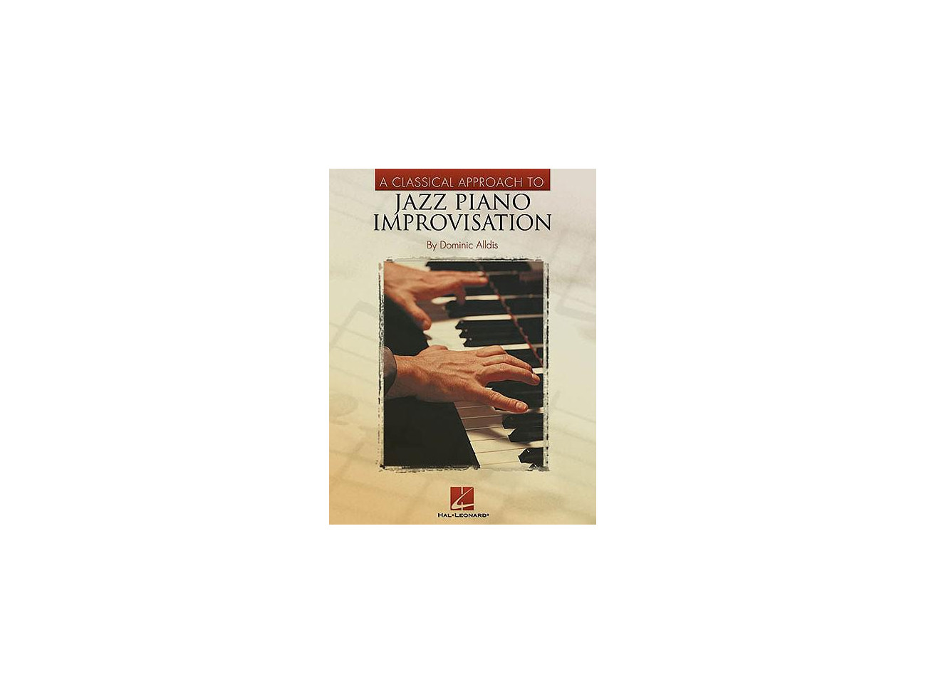 PWM. D. ALLDIS. CLASSICAL APPROACH TO JAZZ PIANO IMPROVISATION - Riff.net.pl